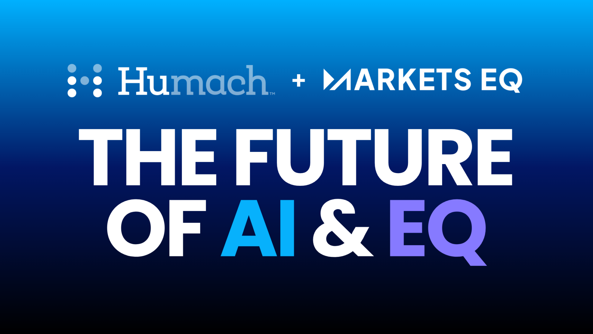 Humach Acquires Markets EQ - Humach